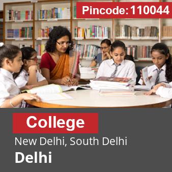 Pincode 110044: New Delhi, South Delhi, Delhi