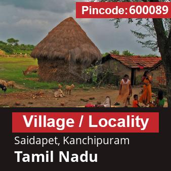 Pincode 600089: Saidapet, Kanchipuram, Tamil Nadu