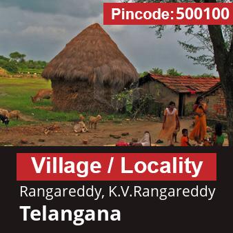 Pincode 500100: Rangareddy, K.V.Rangareddy, Telangana